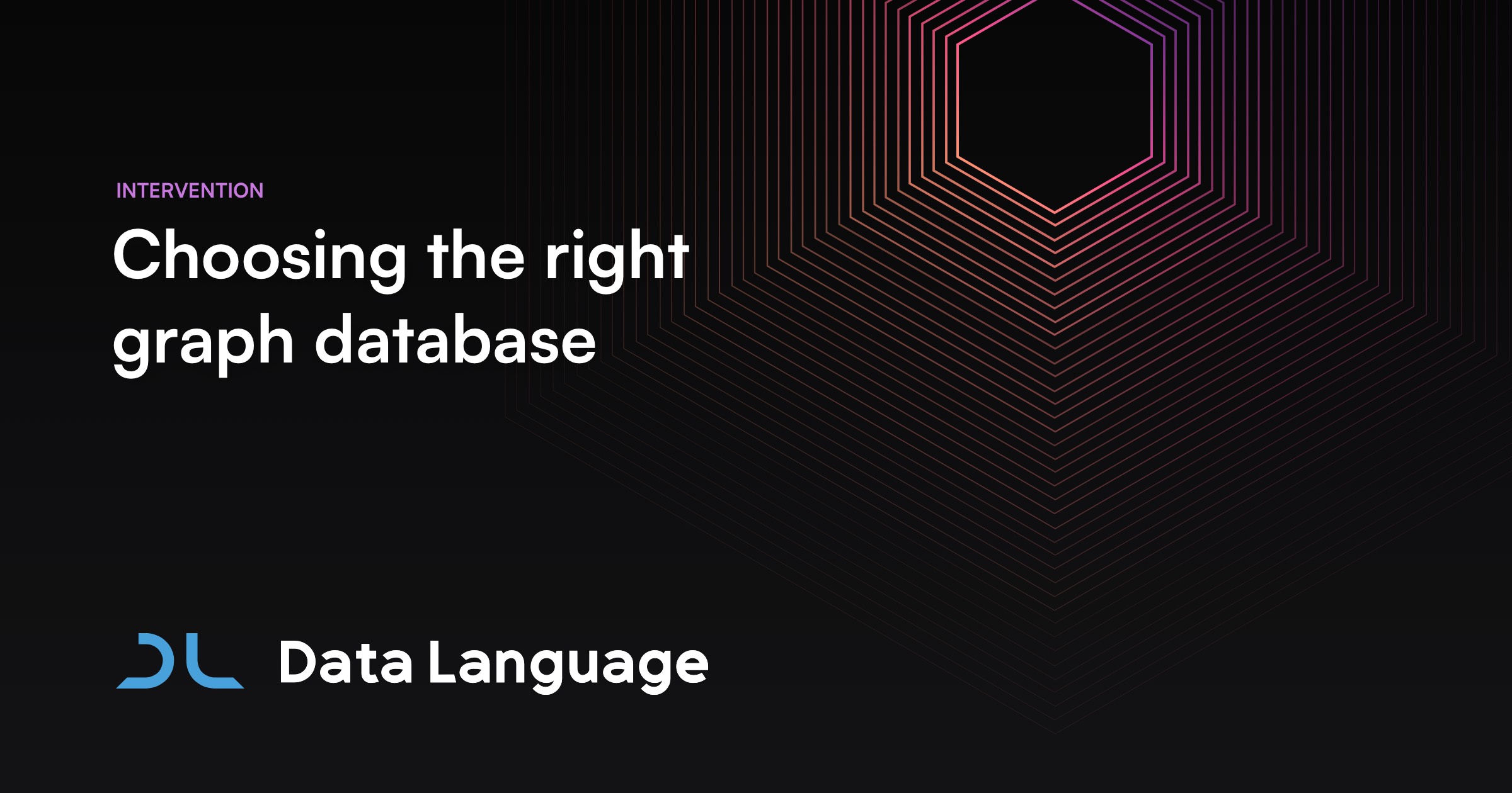 Choosing the right graph database